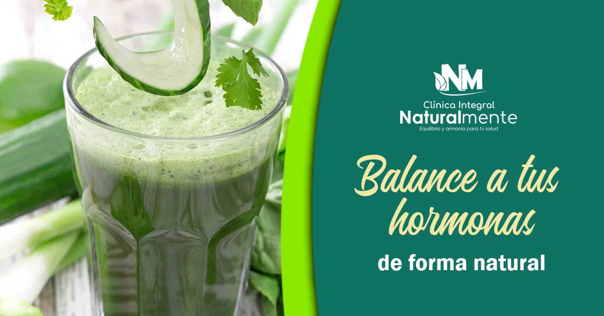 Balance a tus hormonas de forma natural - Clínica Integral Naturalmente