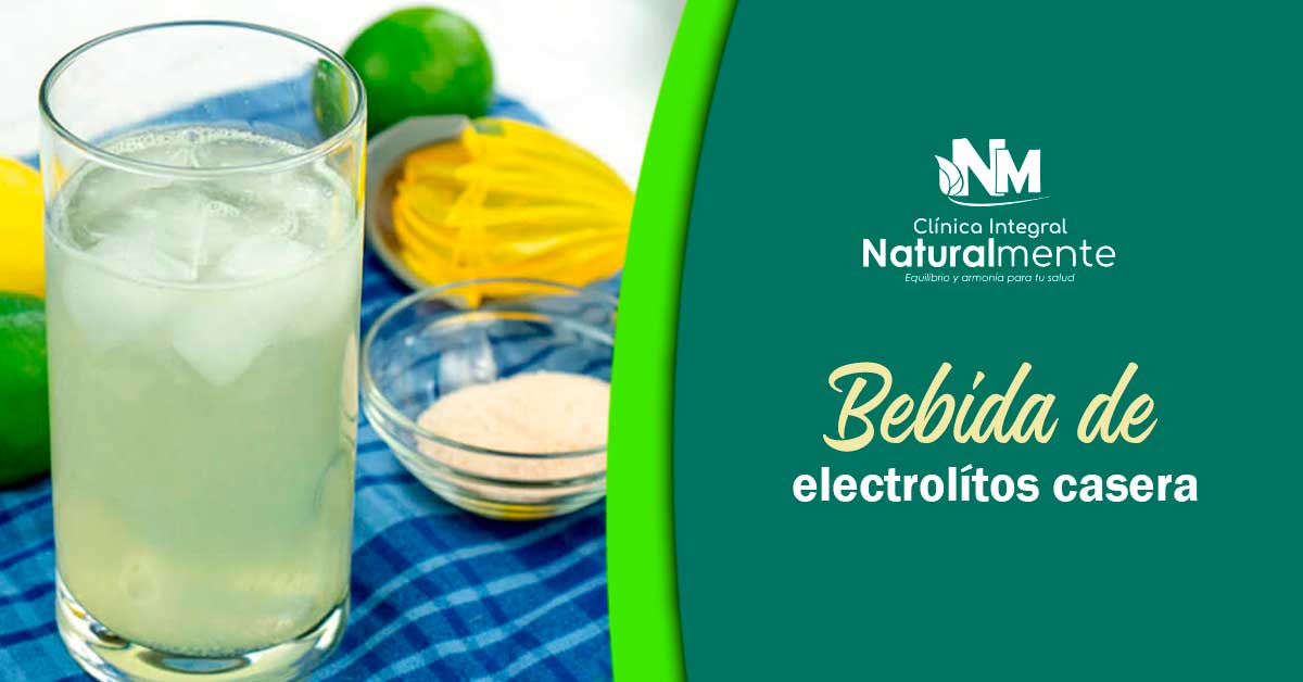 Bebida de electrolitos casera - Clínica Integral Naturalmente